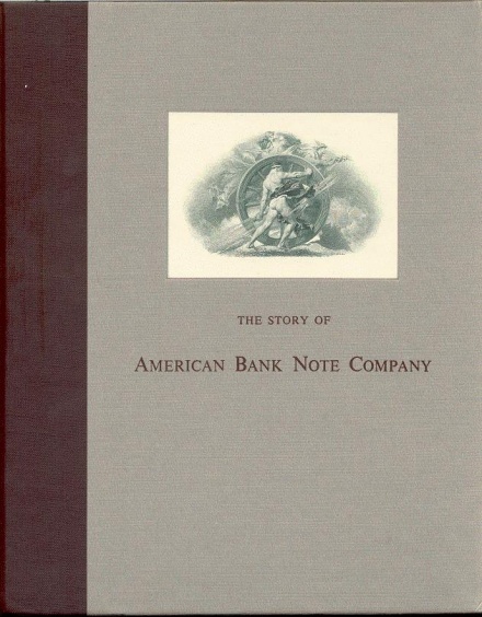 Buch: The Story of American Bank Note Company – Moneypedia