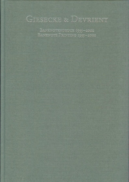 Buch: Giesecke & Devrient - Banknotendruck 1955 - 2002 - Banknote Printing 1955 - 2002 – Moneypedia